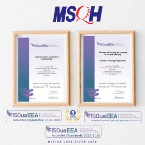 Malaysian Society for Quality in Health (MSQH) Mendapat Pengiktirafan ...