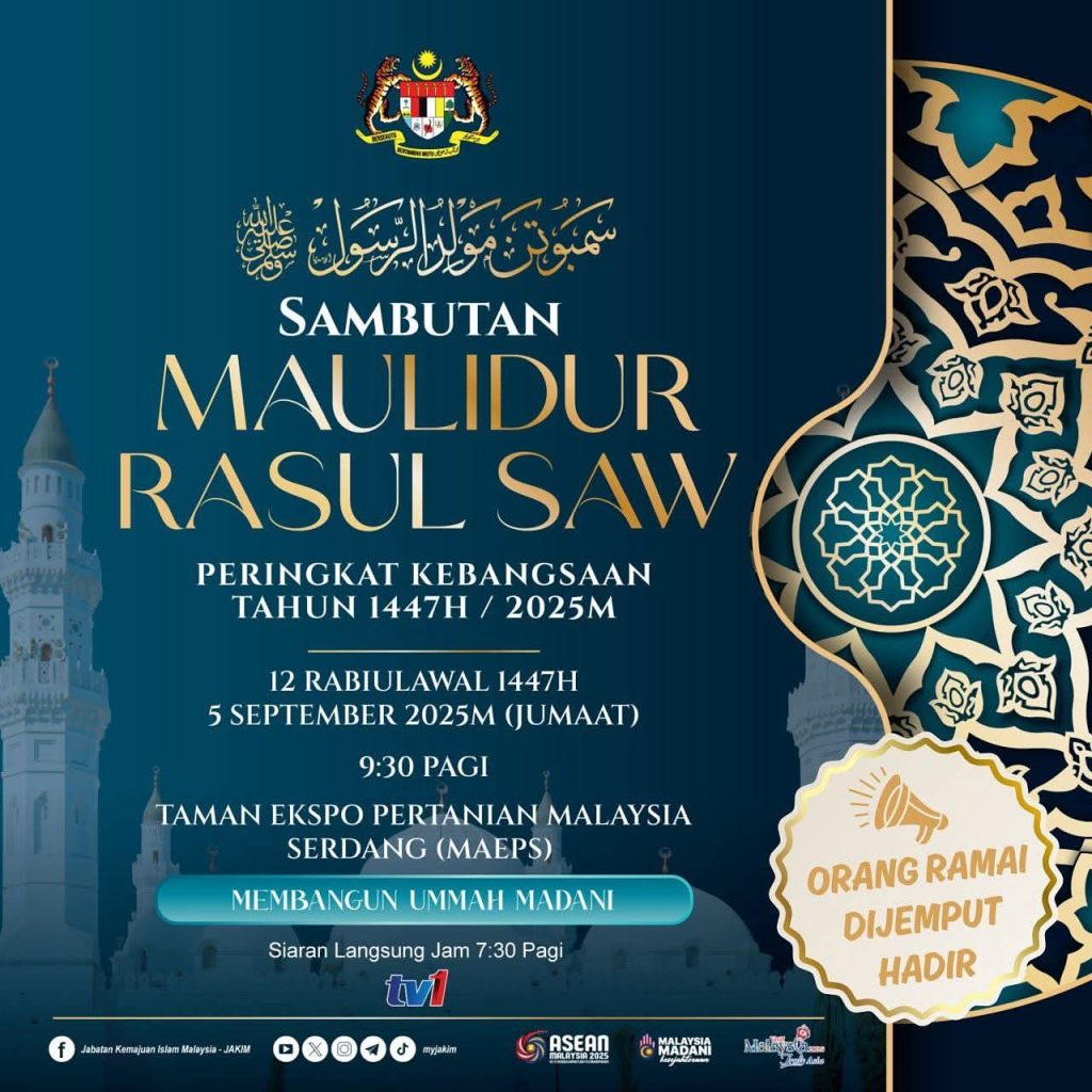 Sambutan Maulidur Rasul SAW Peringkat Kebangsaan 2025 di MAEPS Serdang ...